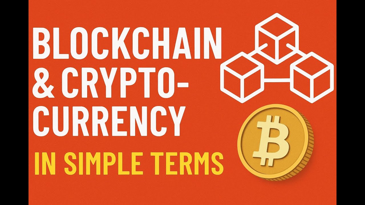 Blockchain & Cryptocurrency Explained Simply | Beginners Guide to ...